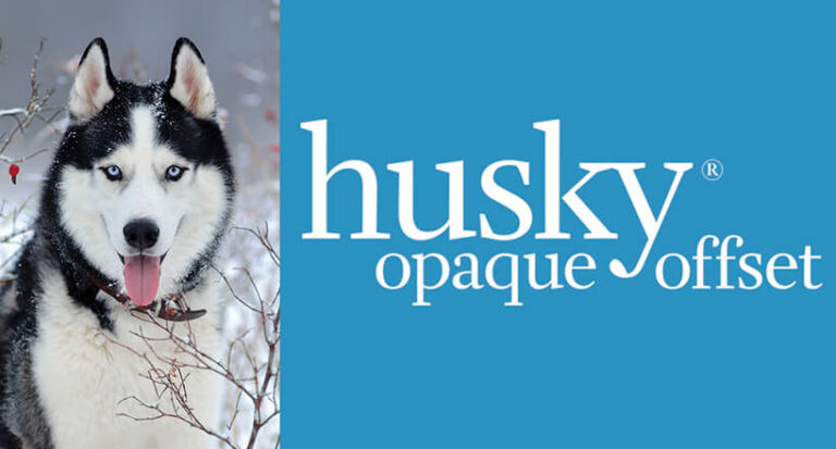 Husky® Opaque Offset Paper Delivers Quality and Consistency - Domtar